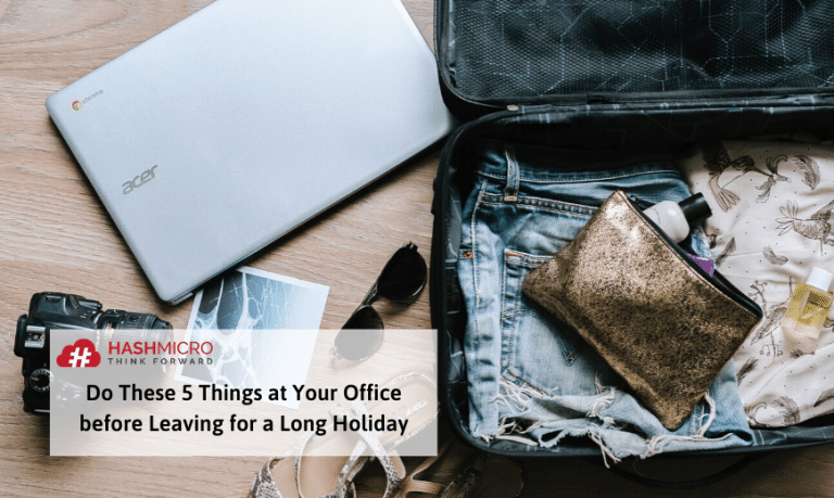 Do These 5 Things at Office before Leaving for a Long Holiday