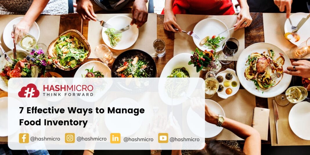 7 Effective Ways to Manage Food Inventory - BusinessTech
