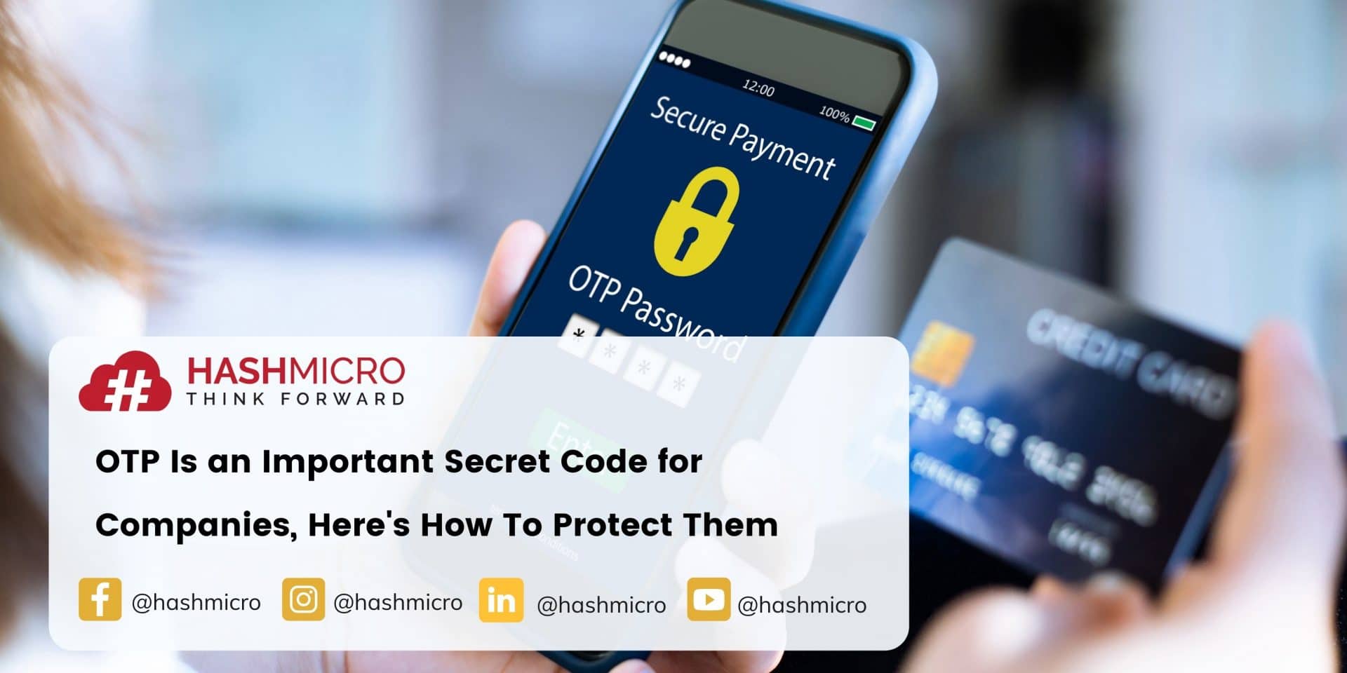 OTP Is a Critical Secret Code for Businesses; Here's How to Protect It