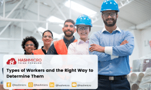 4 Types of Workers and the Right Way to Determine Them