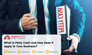 What is Petty Cash and How Does It Apply in Your Business?