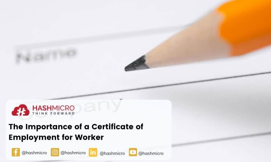 Certificate of Employment are Importance for Worker