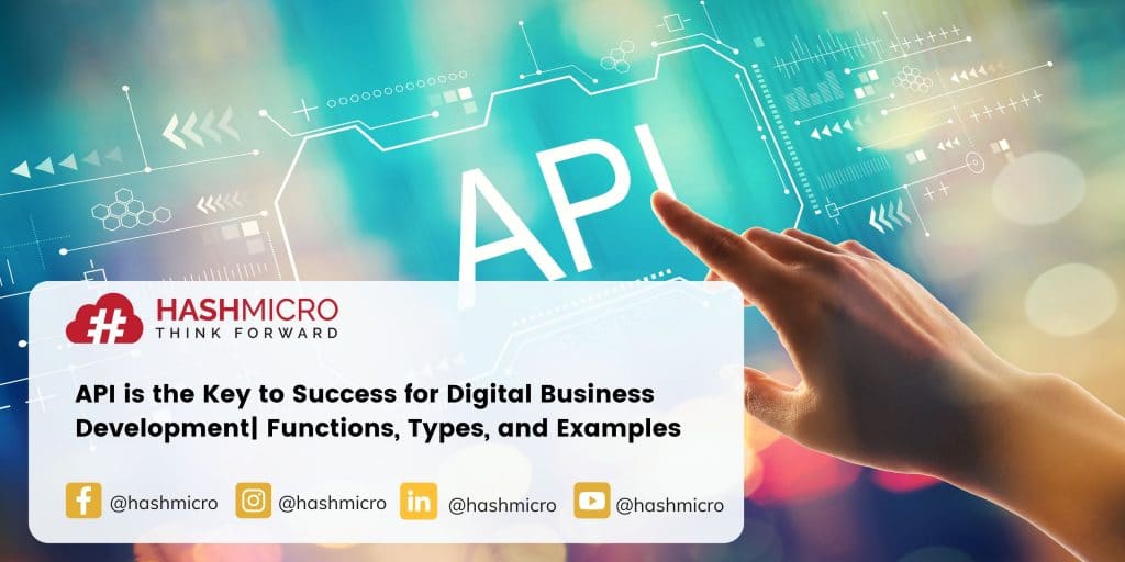 API Plays a Role in Digital Business Development: Functions & Examples