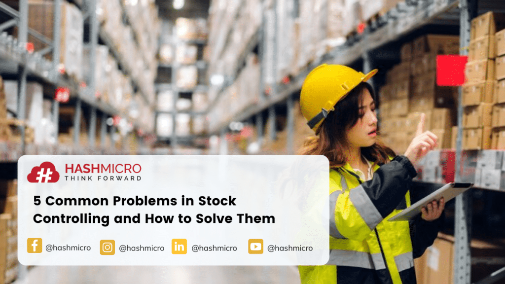 How to Solve Common Problems in Stock Controlling