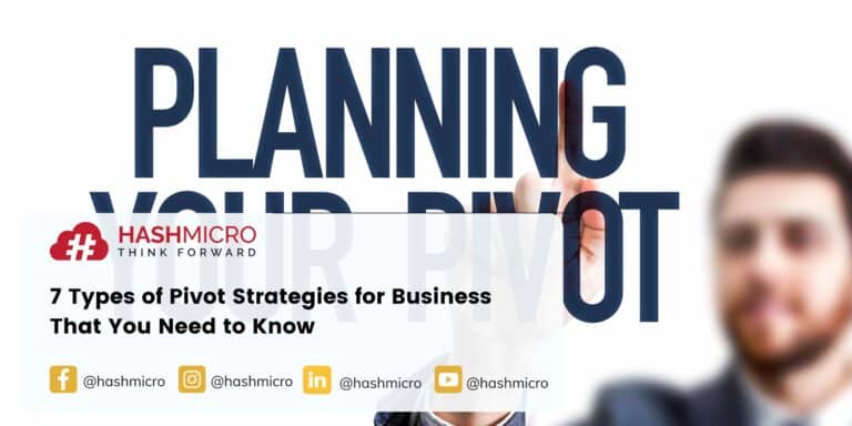 7 Types of Pivot Strategies for Business That You Need to Know