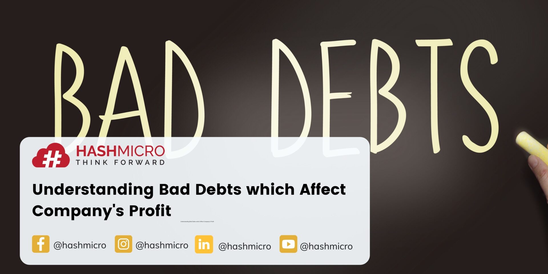 Understanding Bad Debts which Affect Company's Profit
