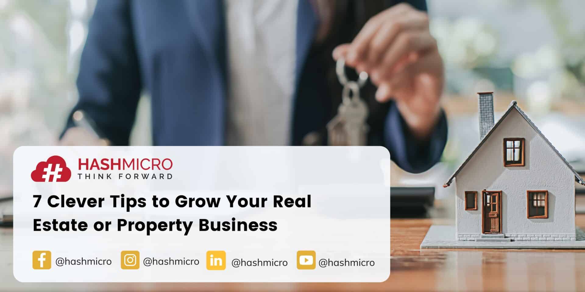Property Business or Real Estate: 7 Clever Tips How To Grow It