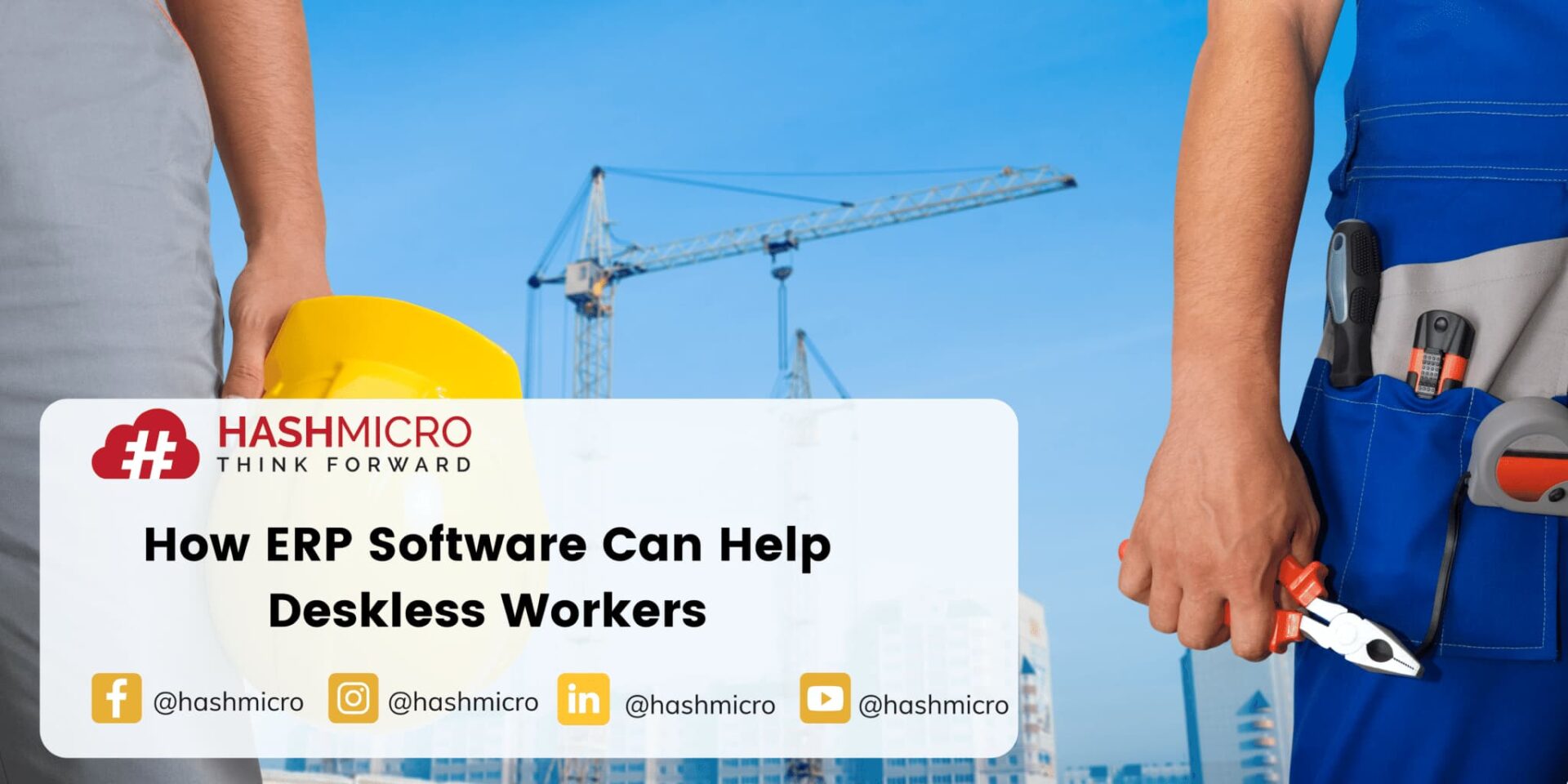 6 Benefits of ERP Software to Make Deskless Workers Life Easier