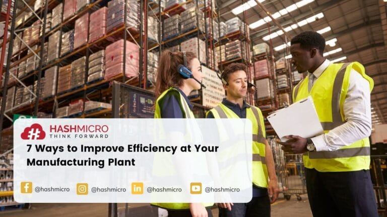 7 Ways to Improve Efficiency at your Manufacturing Plant
