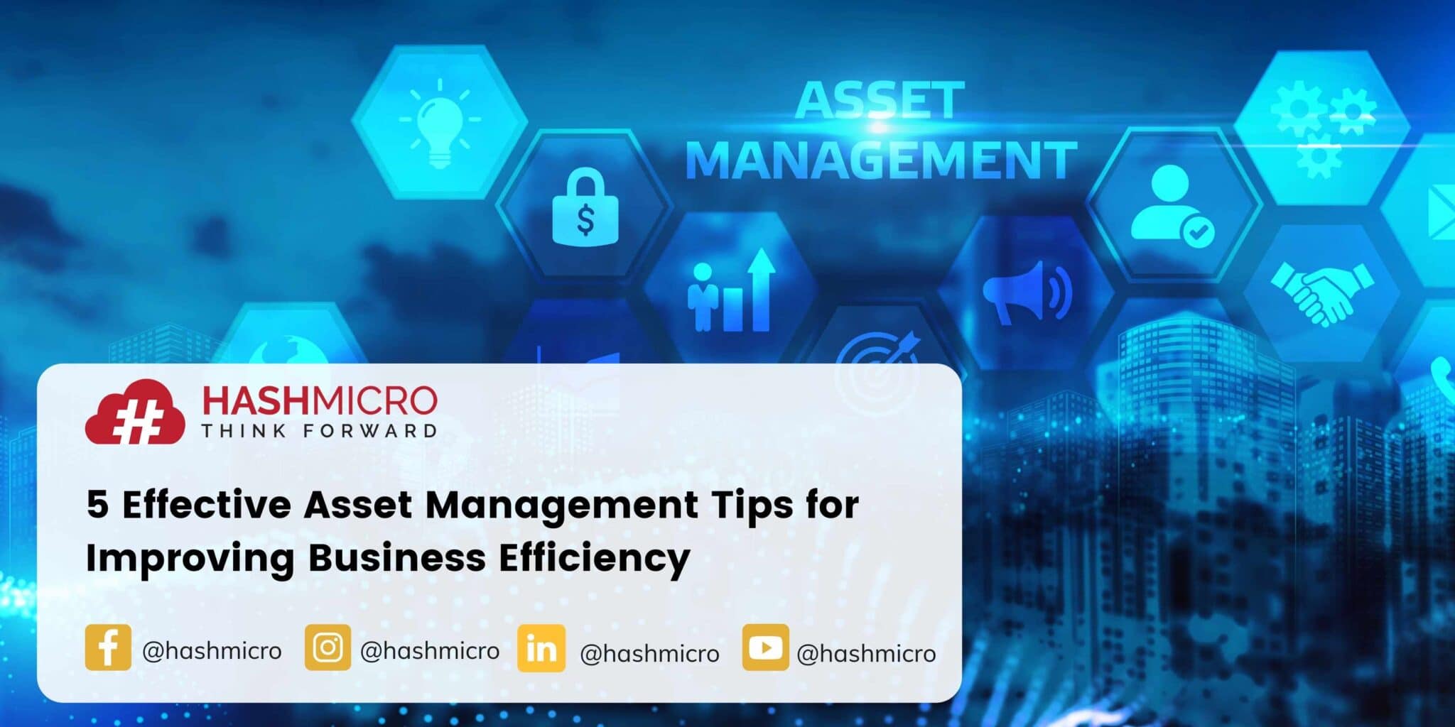 5 Effective Asset Management Tips For Business Efficiency