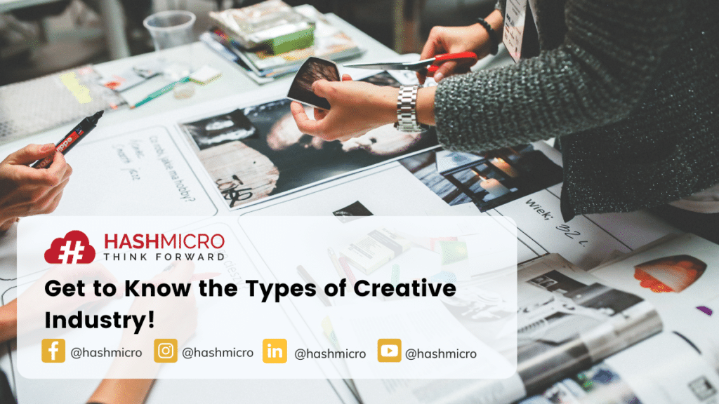 Get to Know the Types of Creative Industry! - BusinessTech