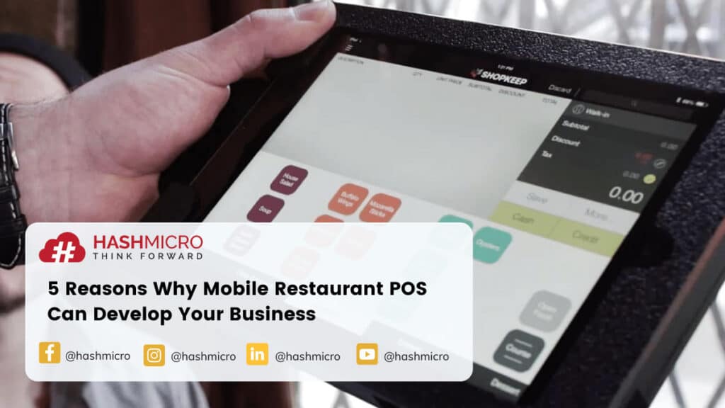 5 Reasons Why Mobile Restaurant POS Can Develop Your Business