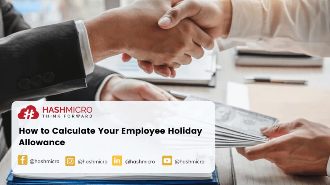 How to Easier Calculate Your Employee Holiday Allowance