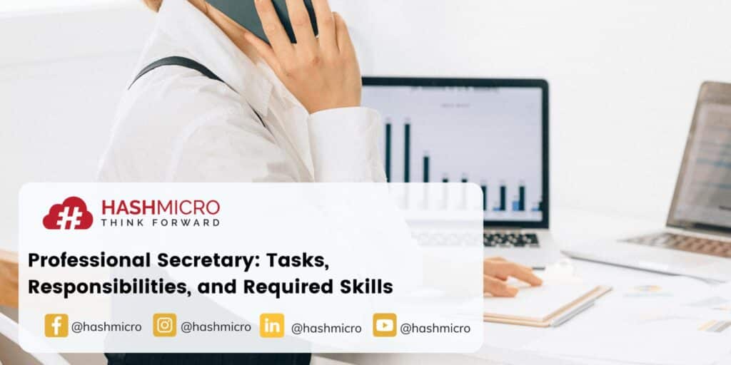Want to be a Professional Secretary? Here are The Tasks, Skills,