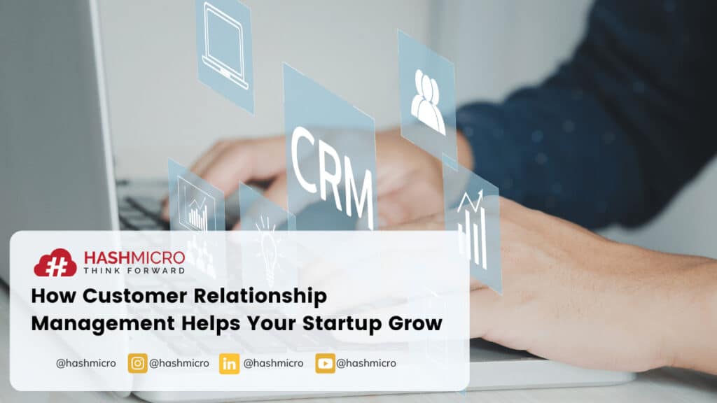How Customer Relationship Management (CRM) Help for Startup