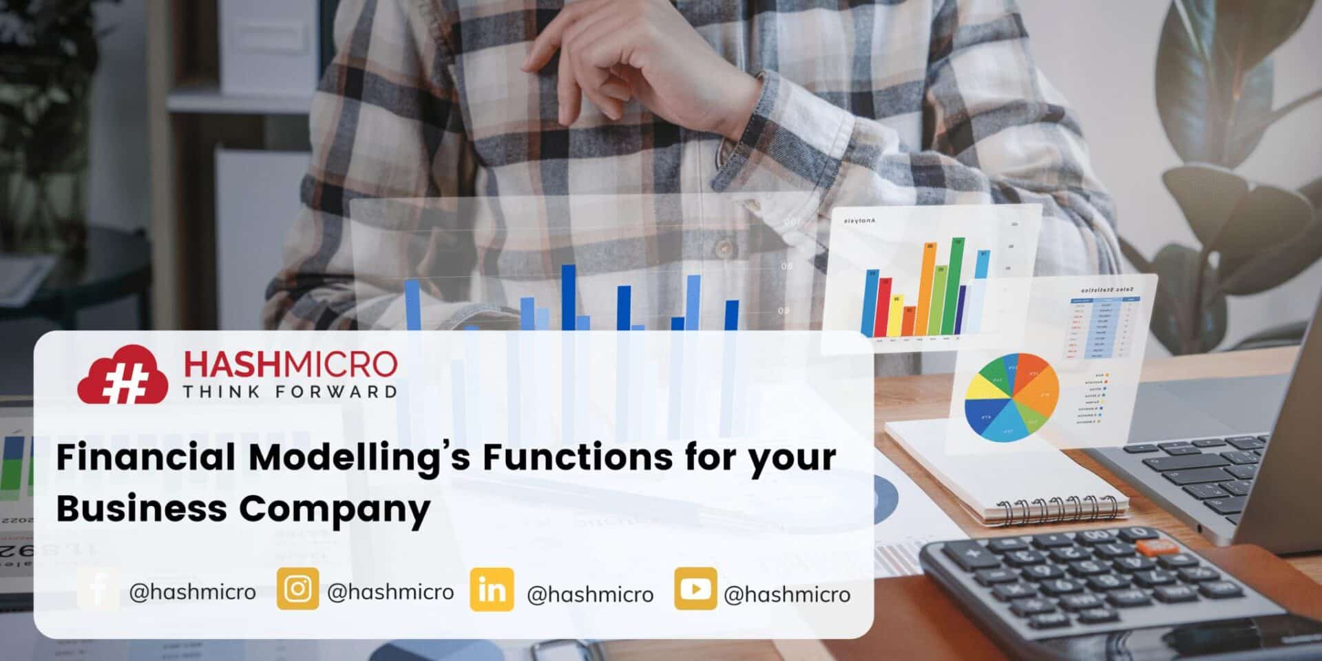 The Financial Modeling Function for your Company Business