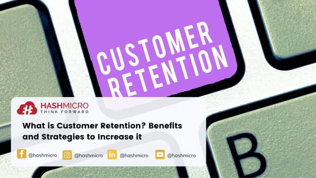 Customer Retention Meaning | Benefits and Strategies to Improve