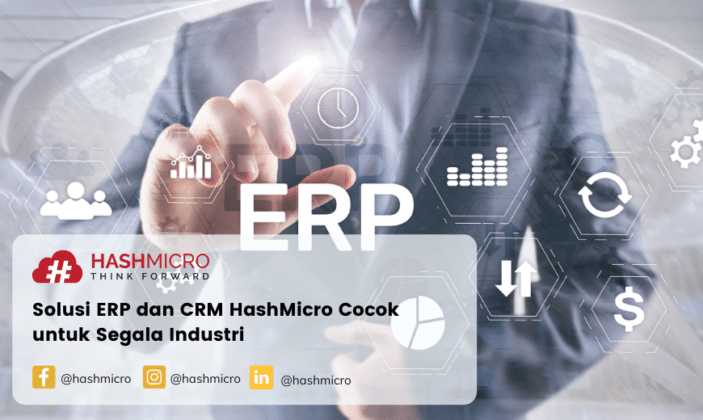 ERP HashMicro untuk CRM dan Manajemen Gudang Terbaik