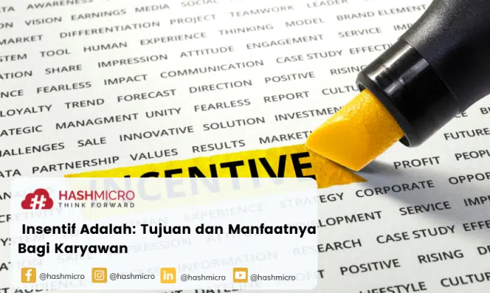 Insentif Adalah: Tujuan dan Manfaatnya Bagi Karyawan