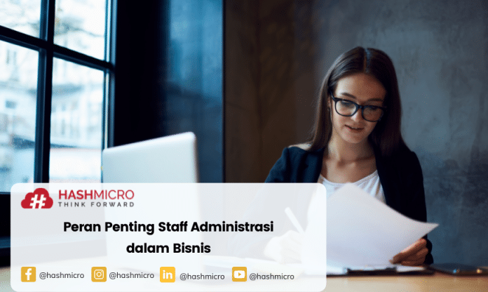 Staf Administrasi: Tanggung Jawab, Skill Wajib, dan Gaji.