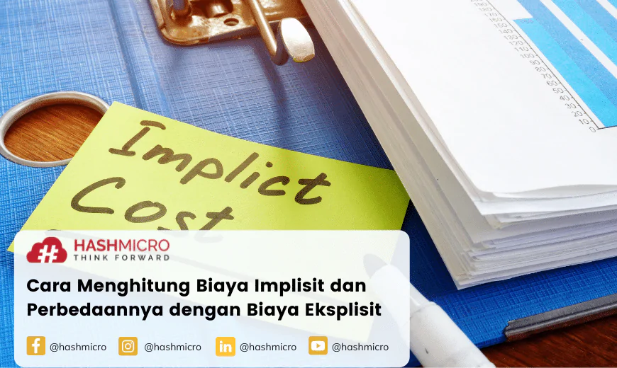 Cara Menghitung Biaya Implisit dan Eksplisit serta Perbedaannya