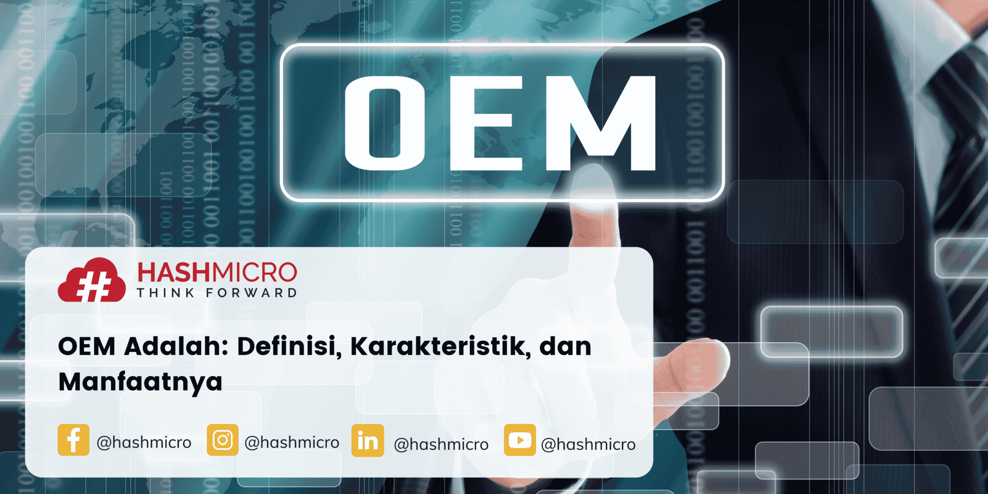 Apa itu OEM? Karakteristik dan Manfaatnya bagi Perusahaan!