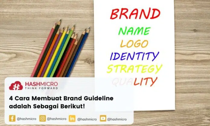 Brand Guidline: Pengertian, Fungsi, dan Cara Membuatnya