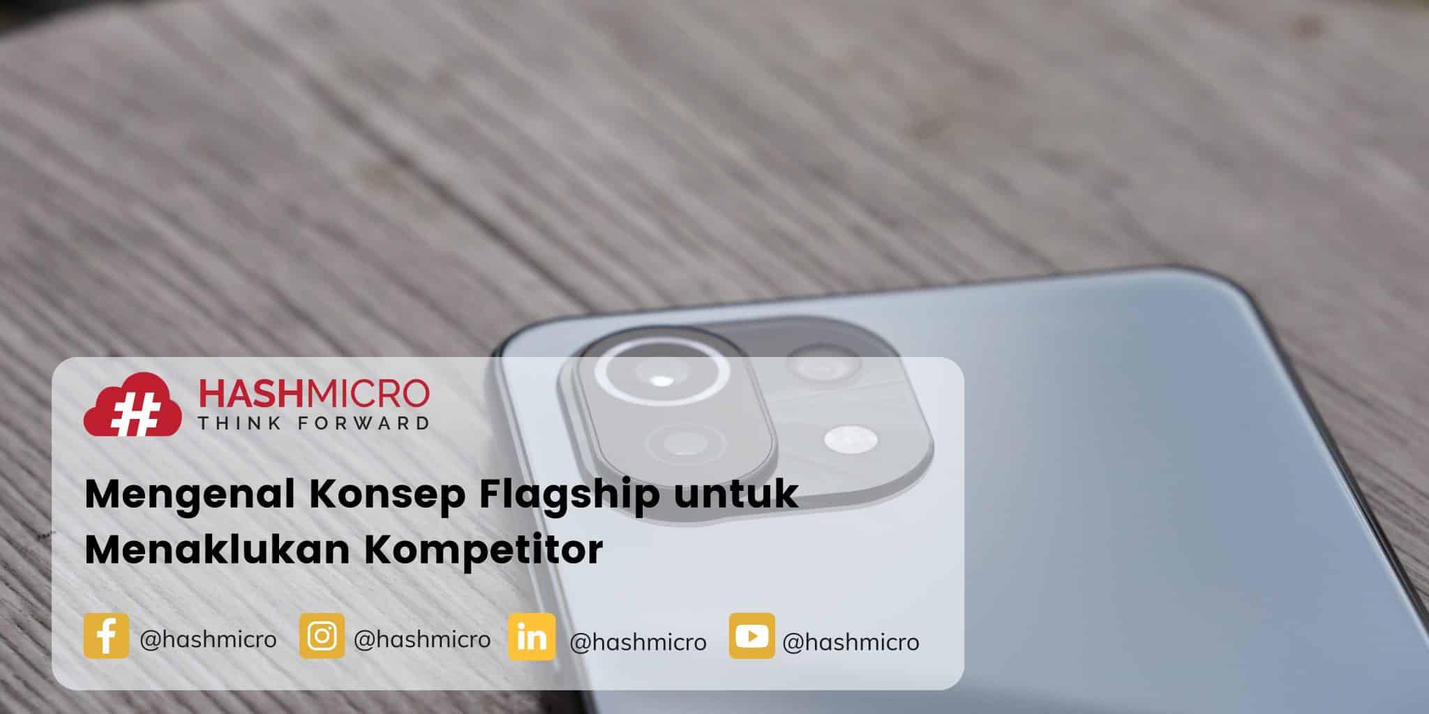 Mengenal Konsep Flagship untuk Menaklukan Kompetitor