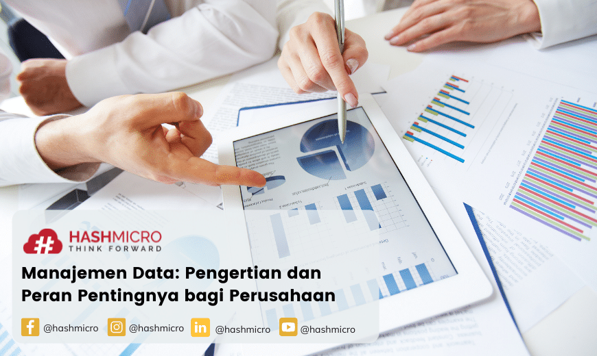 Manajemen Data: Ketahui Peran Pentingnya bagi Perusahaan