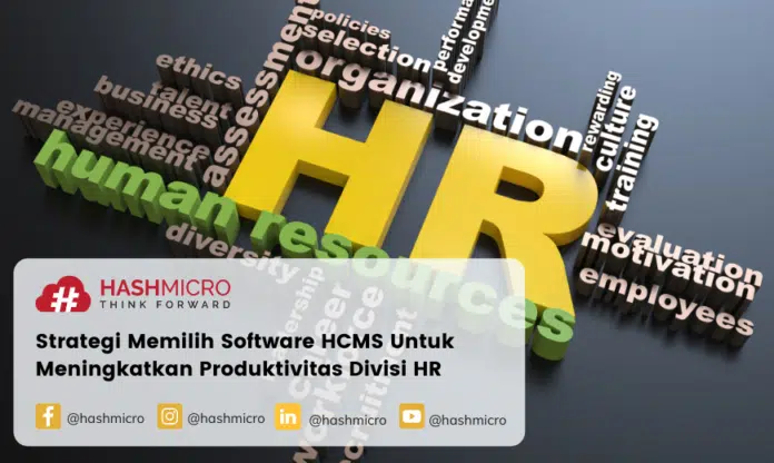 Inilah Strategi Memilih Software HCMS untuk Human Resource (HR)