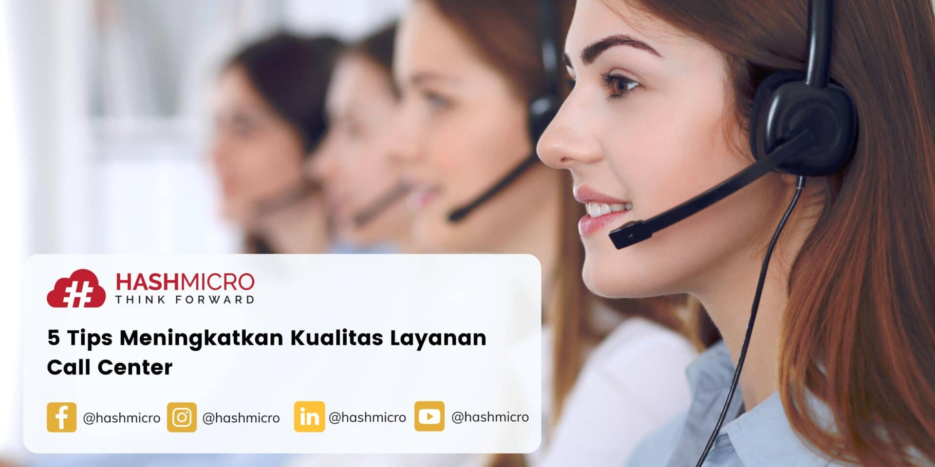 5 Tips Meningkatkan Kualitas Layanan Call Center | HashMicro