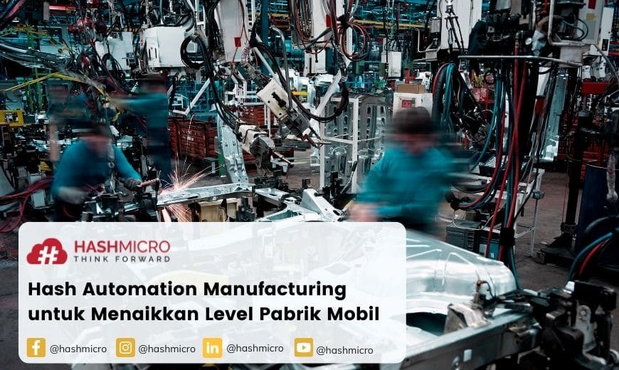 Mengapa Software Manufaktur Perlu untuk Produksi Pabrik Mobil?